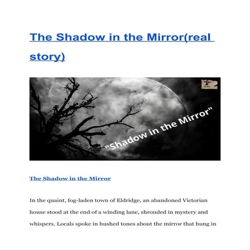The Shadow in the Mirror ( real story ) horror videos | PDF