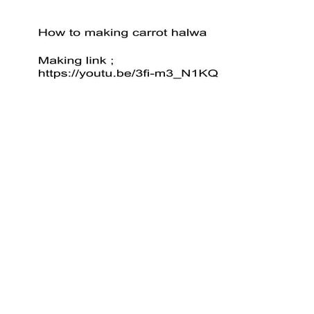 how to making carrot halwa | PDF