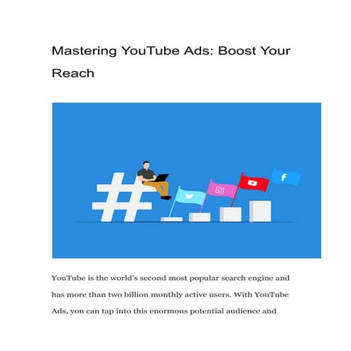 Mastering YouTube Ads: Boost Your Reach | PDF | Internet | Computing