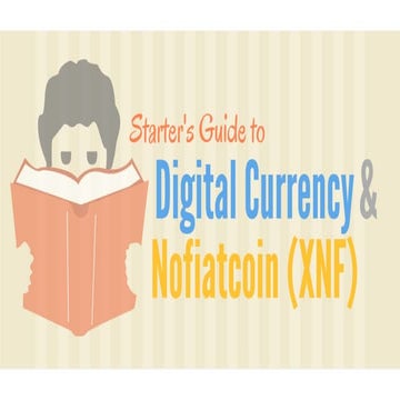 Digital Currency and XNF | PPT