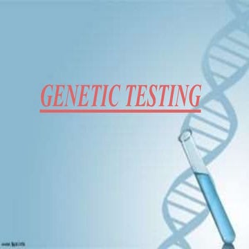 GENETIC TESTING | PPT
