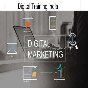 Digital Training India an institute of digital marketing | PPT