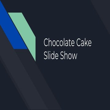 Chocolate Cake | PPTX