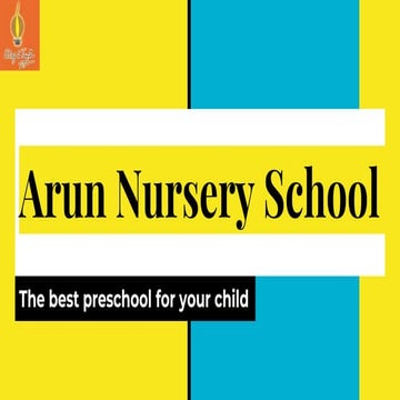 Arun Nursery School | PPTX