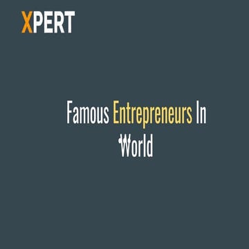 famous entrepreneurs in the world | PPTX