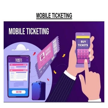 MOBILE TICKETING | PPTX