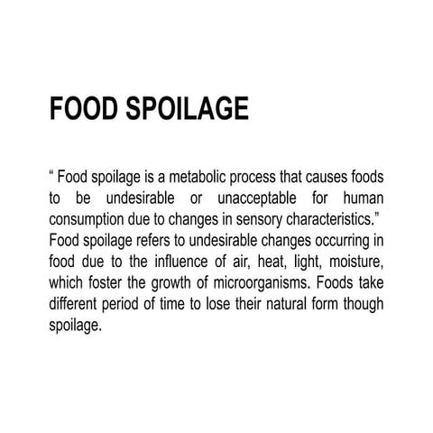 Contamination, Spoilage and preservation of Fruits and Vegetables | PPTX