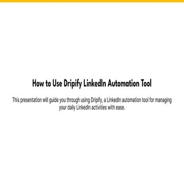 How to Use Dripify Linkedin Automation Tool | PPT