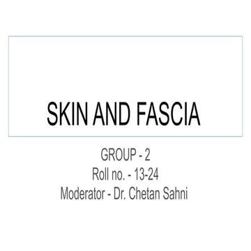Skin and fascia General Anatomy MBBS 1st year | PPTX