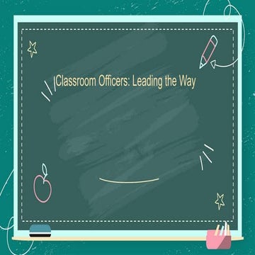 Classroom Officers Roles and Responsibilities | PPTX