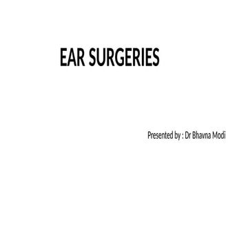 Mastoidectomy; Types, Indications, Procedure | PDF