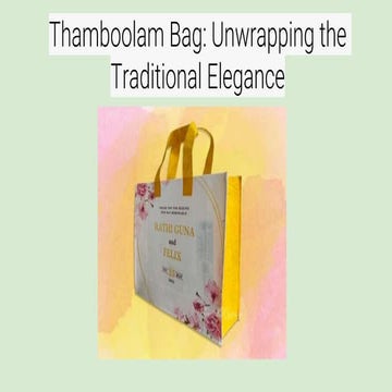 Thamboolam bags | PPTX