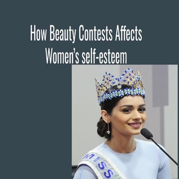 This ppt on how beauty contests affects women's self esteem.... | PDF