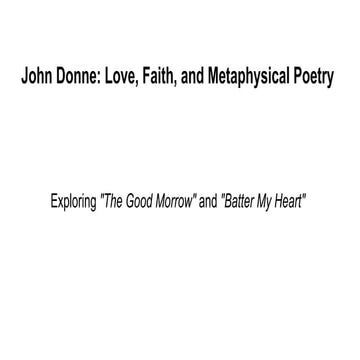 John Donne: A metaphysical Testament.pptx