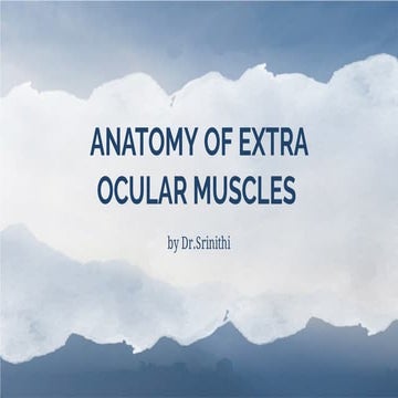 EXTRA OCULAR MUSCLES OF EYE | PPT