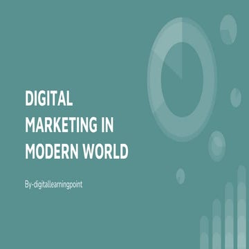 Digital marketing in modern world | PPT
