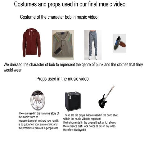 Props and costume in my music video | PPT