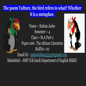 The poem Vulture, the bird refers to what? Whether it is a metaphor. | PPTX