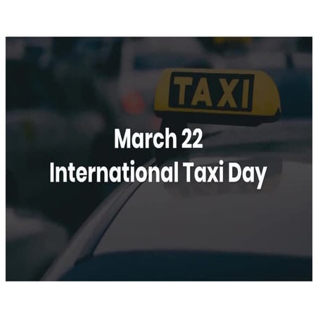 International Taxi Day 2022 | PPT