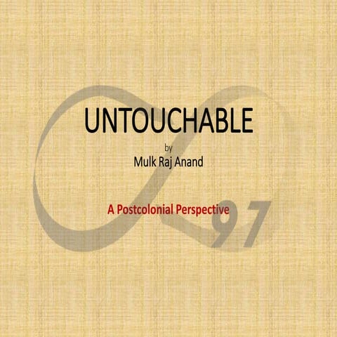 UNTOUCHABLE-Postcolonial.pptx