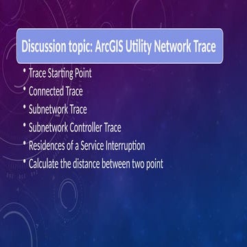 Introduction Arcgis Pro Utility Network Trace | PPTX