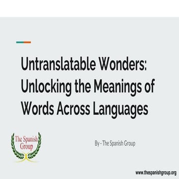 Untranslatable Wonders: Unlocking the Meanings of Words Across ...