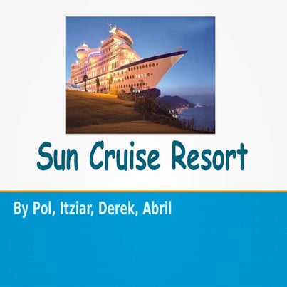 Unusual hotels sun cruise resort | PDF