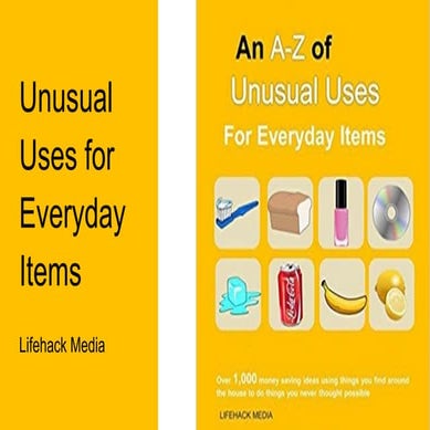 Unusual Uses for Everyday Items | PDF