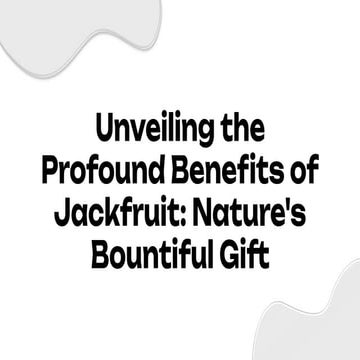 benefits of jackfruit | PDF