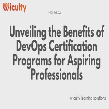 Unveiling the Benefits of DevOps Certification Programs for Aspiring Professionals.pptx