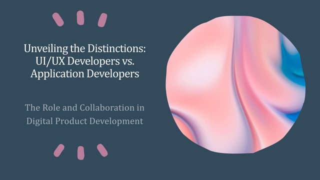 Unveiling the Distinctions UI UX Developers vs Application Developers ... Unveiling the Distinctions UI UX Developers vs Application Developers ...