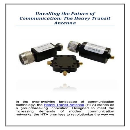 Unveiling the Future of Communication: The Heavy Transit Antenna | PDF