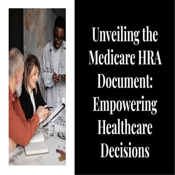 Unveiling the Medicare HRA Document Empowering Healthcare Decisions.pdf