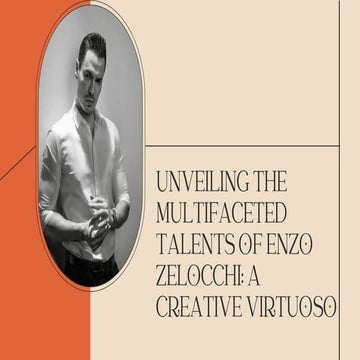 Unveiling the Multifaceted Talents of Enzo Zelocchi A Creative Virtuoso.pdf