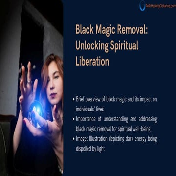 Breaking the Curse: Techniques for Successful Black Magic Removal | PPT