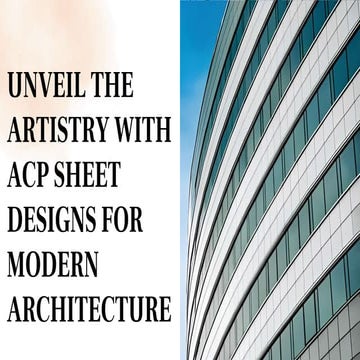 Textures to Colours Enjoy the Infinite Versatility with ACP Sheet ...