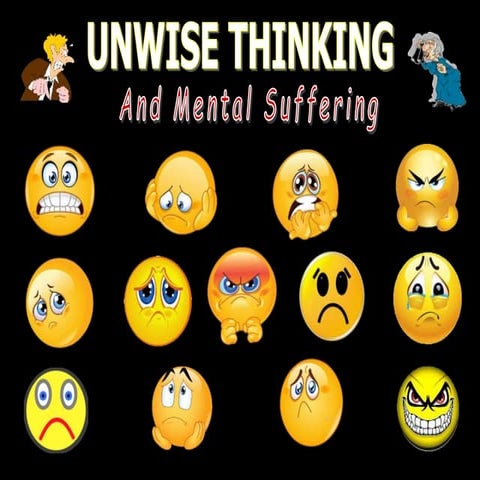 Unwise Thinking and Mental Suffering | PPT