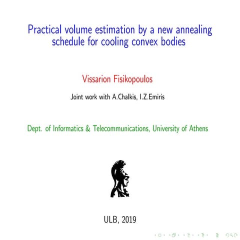 A New Practical Algorithm For Volume Estimation Using Annealing Of Convex Bodies Ppt