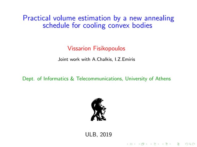 A New Practical Algorithm For Volume Estimation Using Annealing Of Convex Bodies Ppt