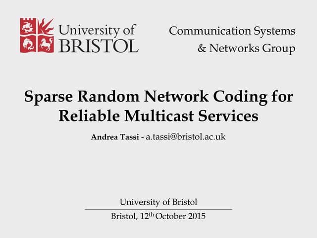 Sparse Random Network Coding For Reliable Multicast Services Ppt 5318
