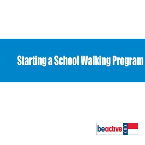 Tips on Starting a School Walking Program | PPTX | Walking | Sports