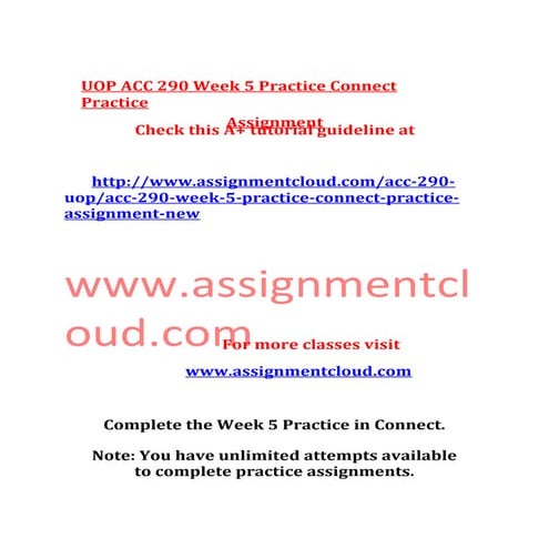Uop acc-290-week-5-practice-connect-practice-assignment | PPT