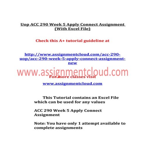 Uop acc 290 week 5 apply connect assignment (with excel file) | PDF