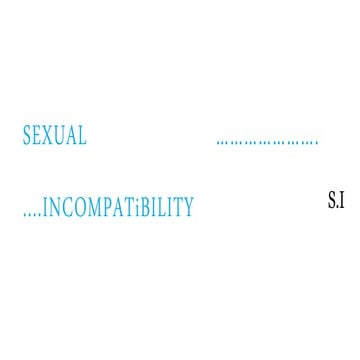 Sexual Incompatibility. | PPTX