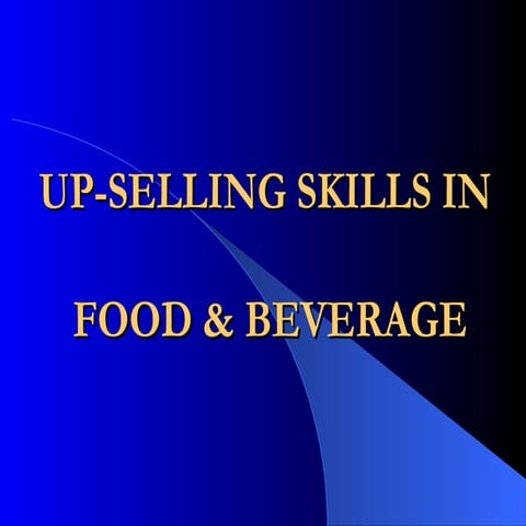Up selling skills fnb | PPT