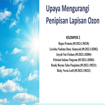 Upaya Untuk Mengurangi Penipisan Lapisan Ozon | PPT