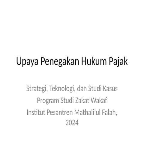 Upaya Penegakan Hukum Pajak Baru power point | PPT
