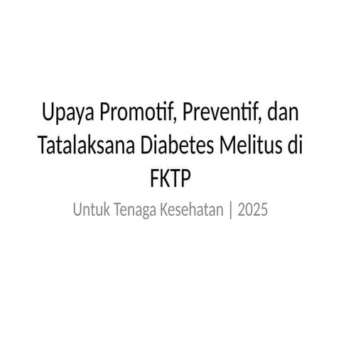 Upaya_Promotif_Preventif_DM_FKTP (1).pptx