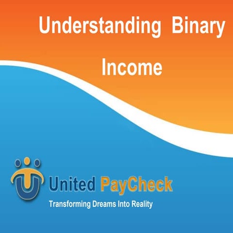 United Paycheck - Understanding Binary Payment | PPT