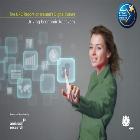 Retail Excellence Ireland Digital Future Presentation February 2013 | PDF